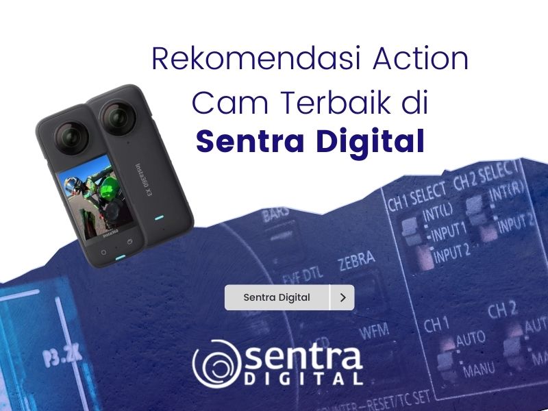 Rekomendasi Action Cam Terbaik Di Sentra Digital