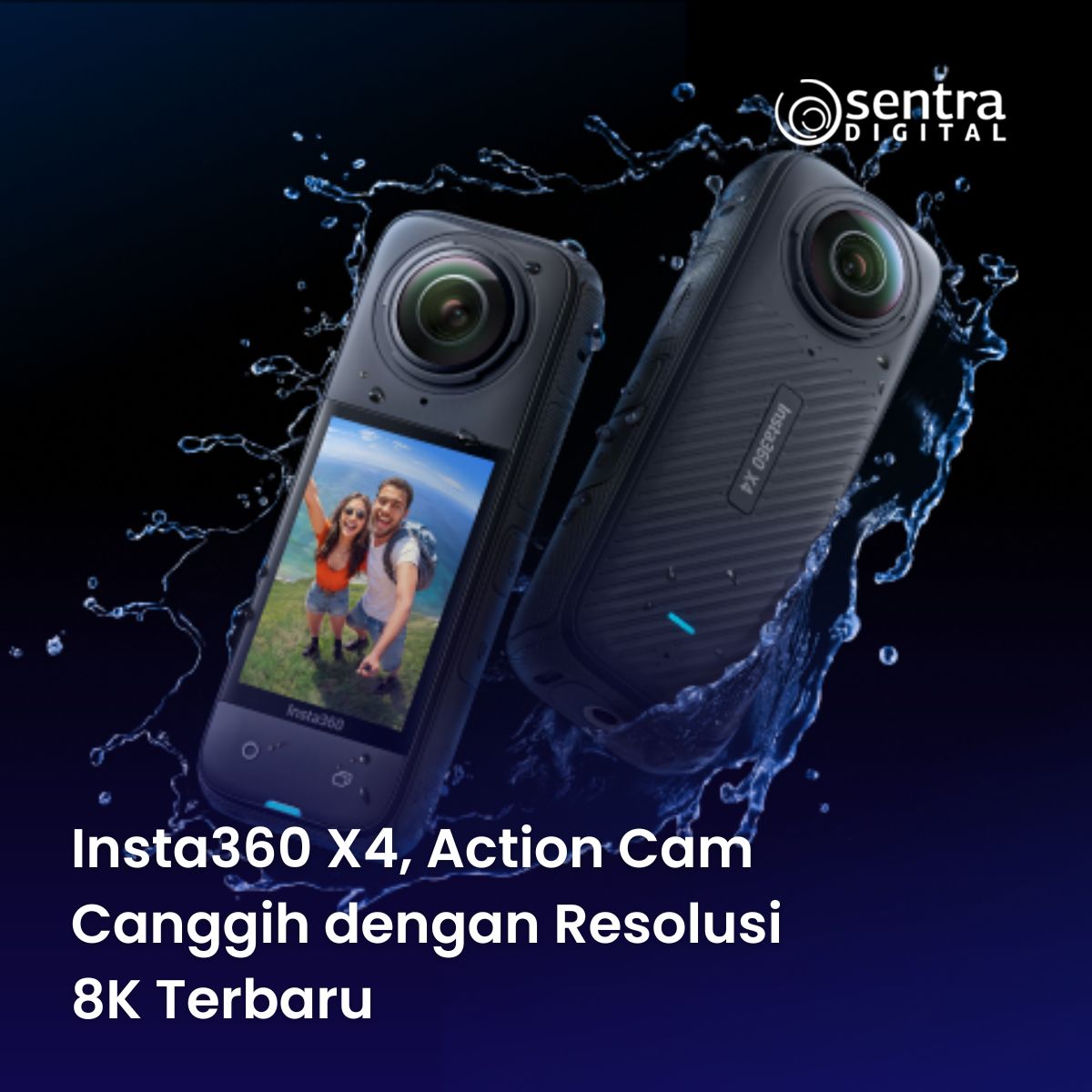 Insta360 X4, Action Cam Canggih Dengan Resolusi 8K Terbaru